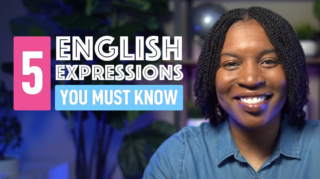 The Top 5 English Expressions Every English Learner Should Master ...