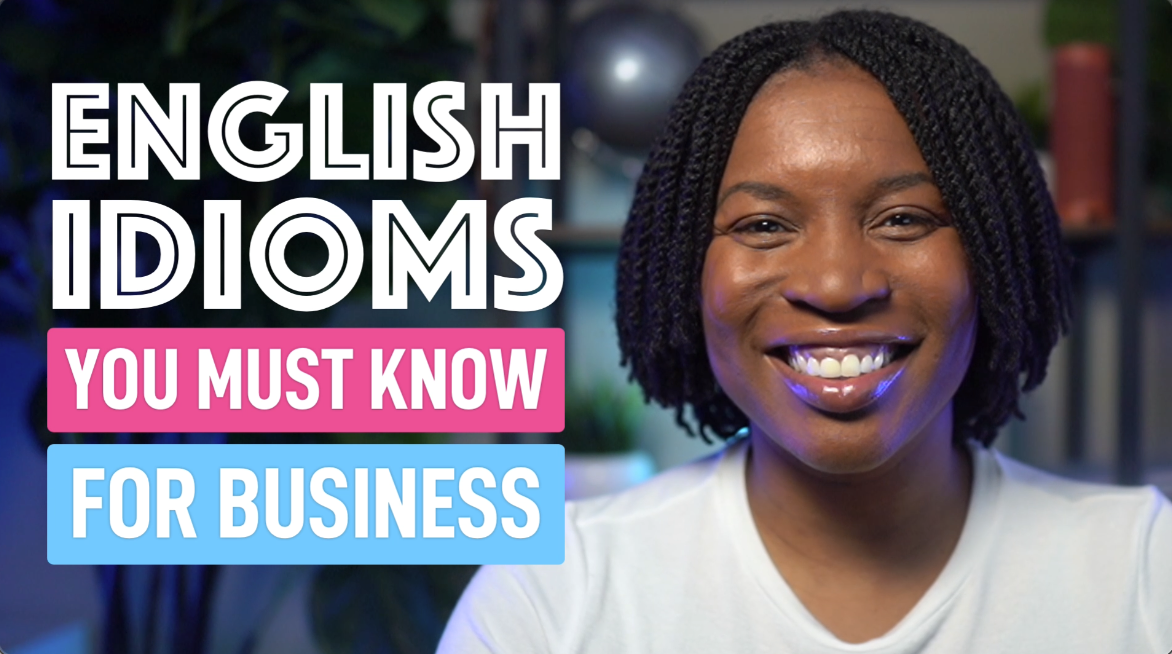 Idioms For Business English | Enhance Your Professional Communication ...