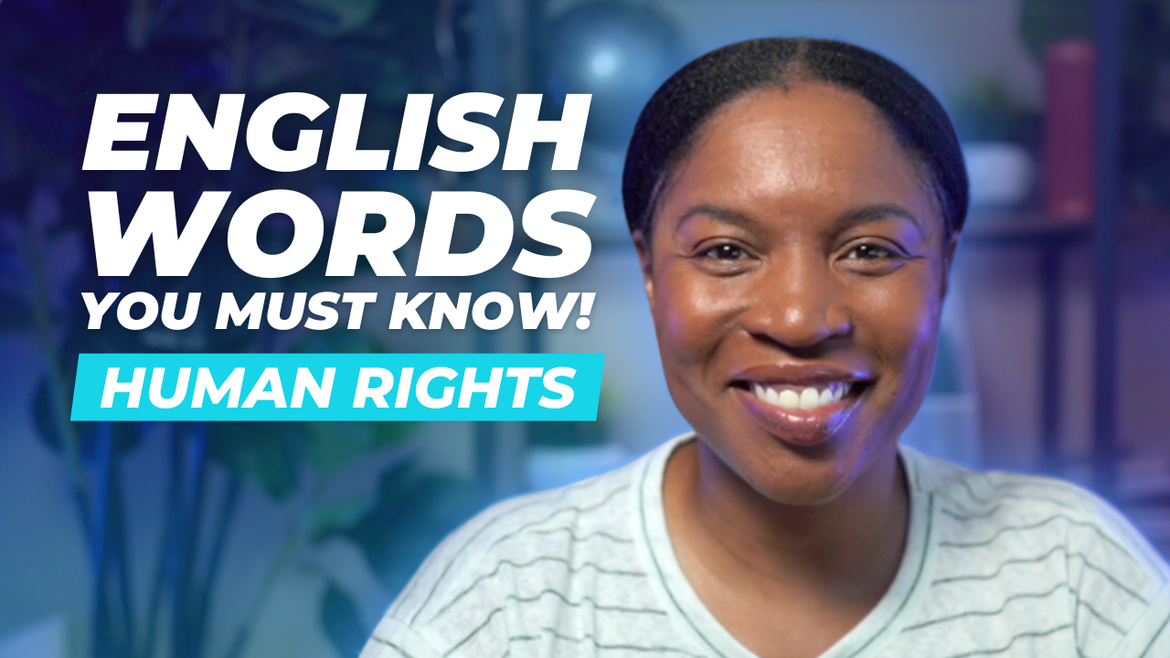 TOPICAL ENGLISH VOCABULARY | ENGLISH WORDS ABOUT HUMAN RIGHTS - Speak ...