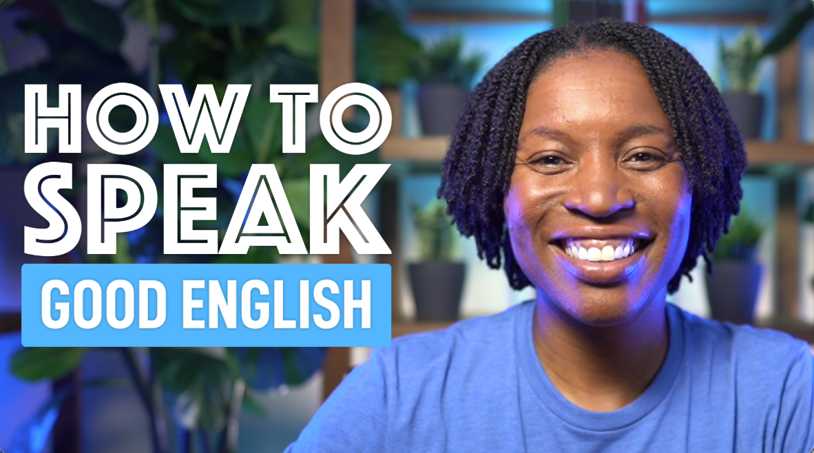 HOW TO SPEAK GOOD ENGLISH - Speak English with Tiffani