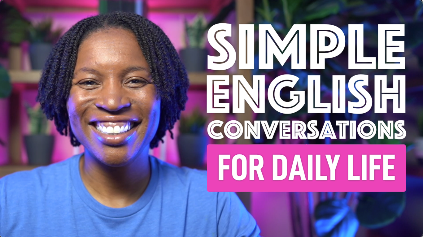 SIMPLE ENGLISH CONVERSATIONS FOR DAILY LIFE | REAL-LIFE ENGLISH FLUENCY ...