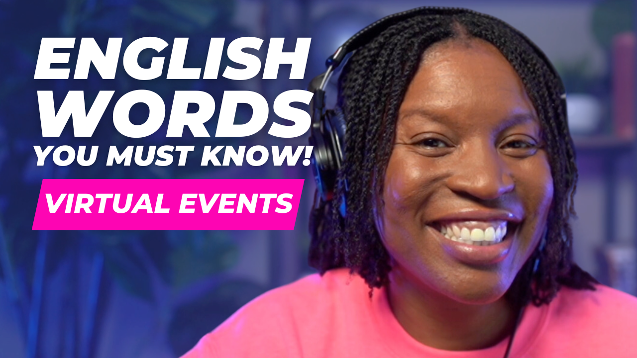 TOPICAL ENGLISH VOCABULARY | ENGLISH WORDS ABOUT VIRTUAL EVENTS - Speak English with Tiffani