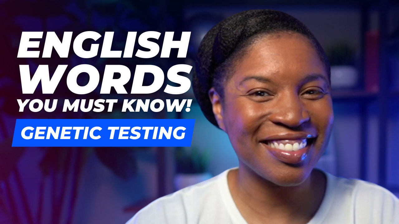 TOPICAL ENGLISH VOCABULARY | ENGLISH WORDS ABOUT GENETIC TESTING ...
