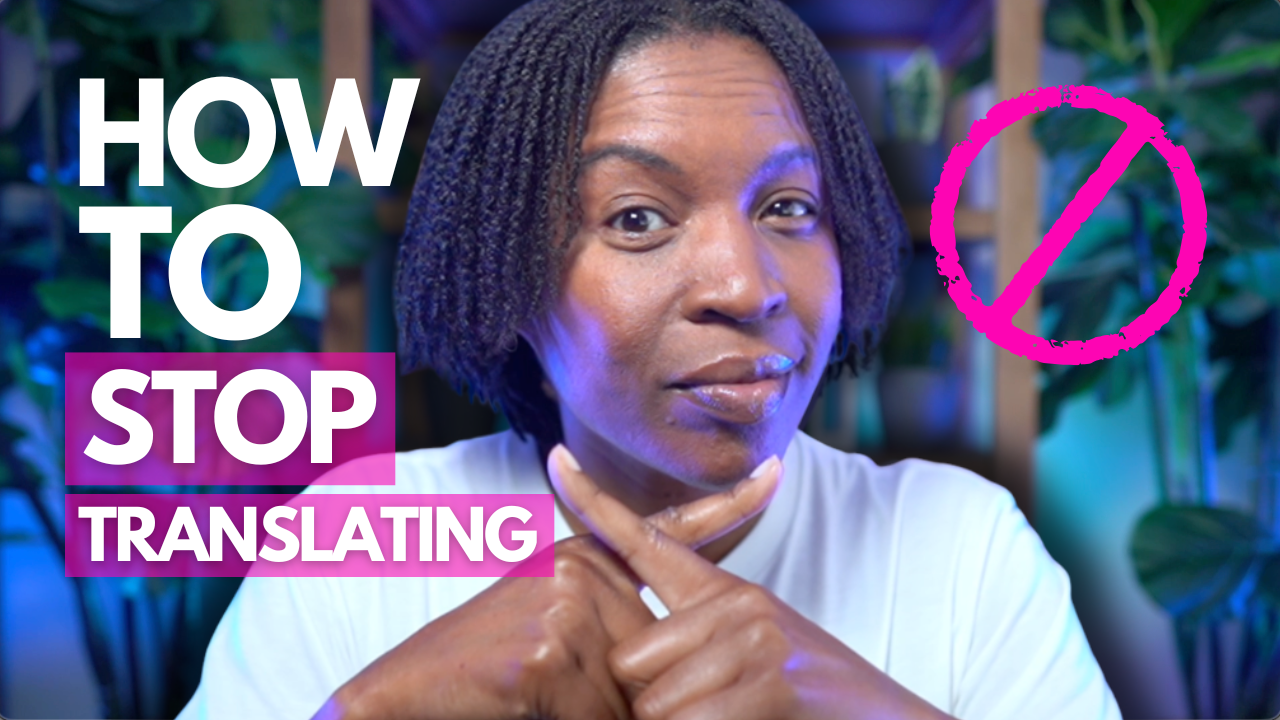 STOP TRANSLATING! HOW TO TRAIN YOUR BRAIN TO THINK IN ENGLISH - Speak ...